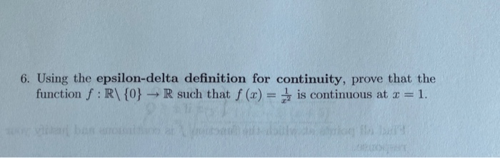 Solved 6. Using the epsilon-delta definition for continuity, | Chegg.com