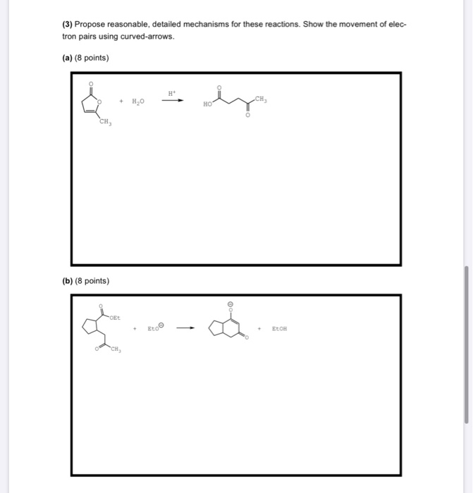 Solved (3) Propose reasonable, detailed mechanisms for these | Chegg.com
