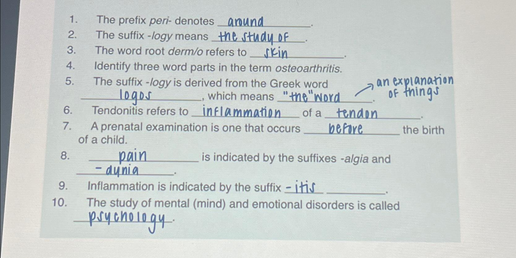 The prefix peri-denotes anundThe suffix-logy means | Chegg.com