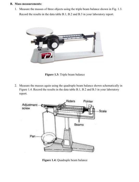 Solved B. Mass measurements: 1. Measure the masses of three | Chegg.com