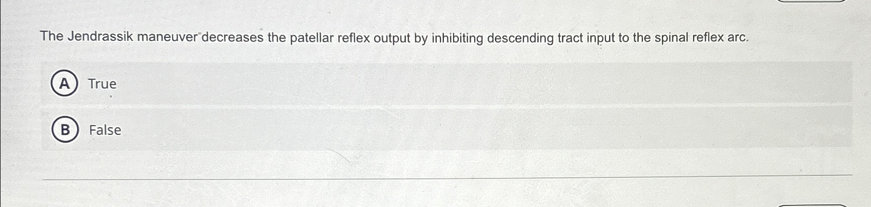 Solved The Jendrassik maneuver decreases the patellar reflex | Chegg.com