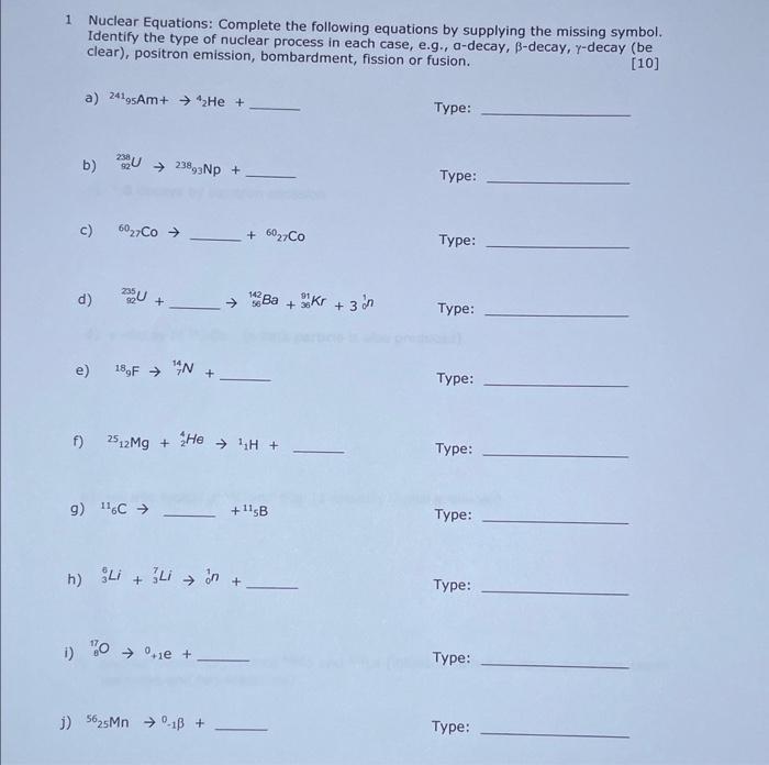 Solved 1 Nuclear Equations: Complete the following equations | Chegg.com