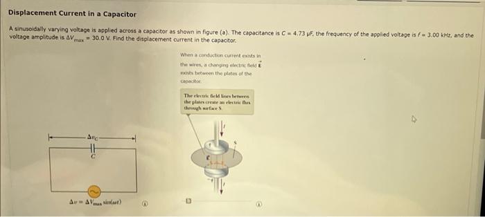 Solved Displacement Current in a Capacitor A sinusoidally | Chegg.com