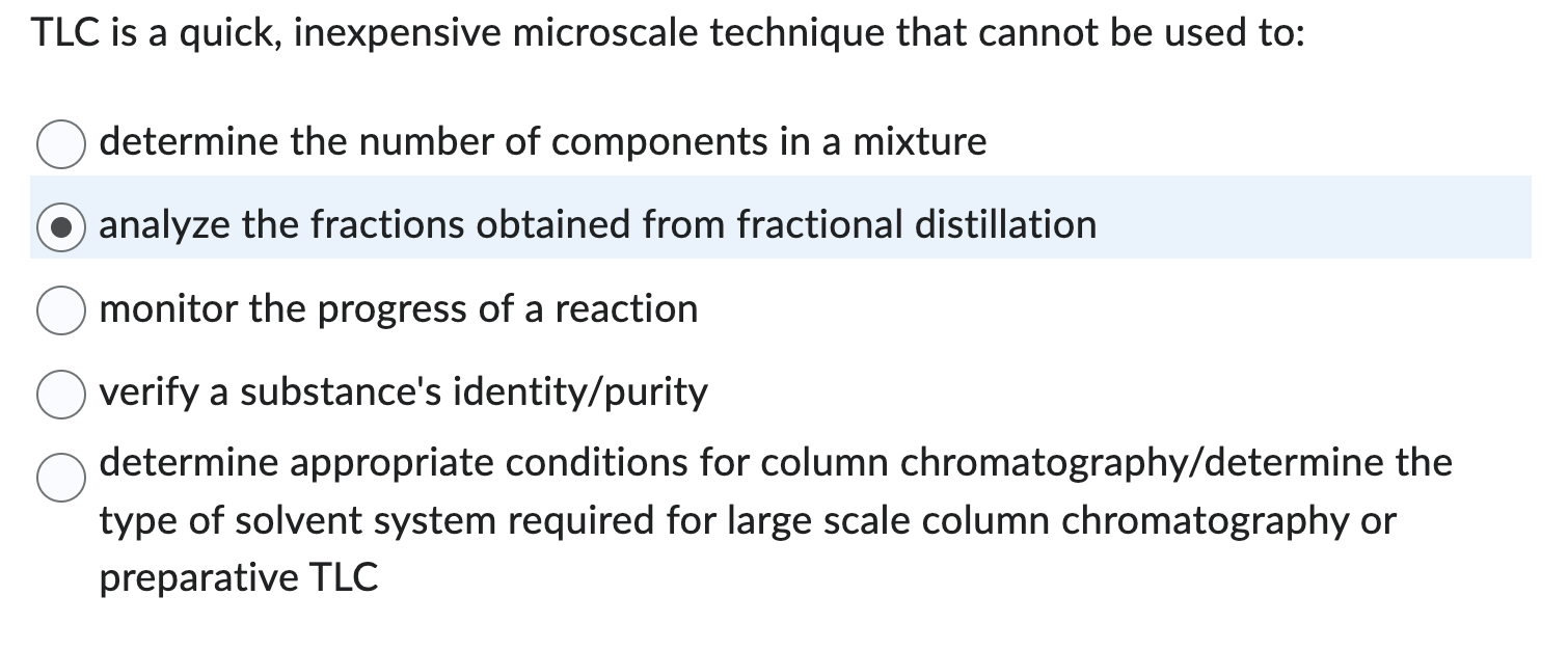Solved TLC is a quick, inexpensive microscale technique that | Chegg.com