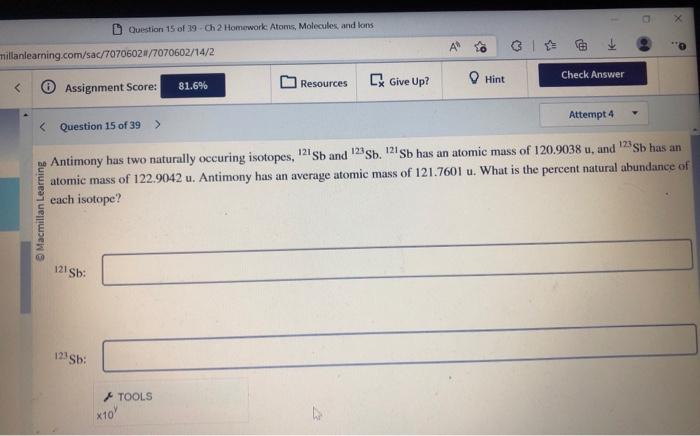 Solved Antimony has two naturally occuring isotopes, 121Sb | Chegg.com