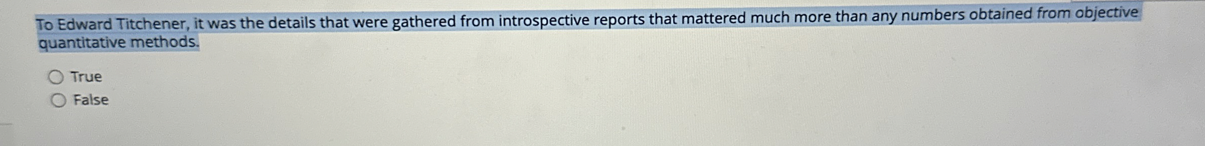 Solved To Edward Titchener, it was the details that were | Chegg.com