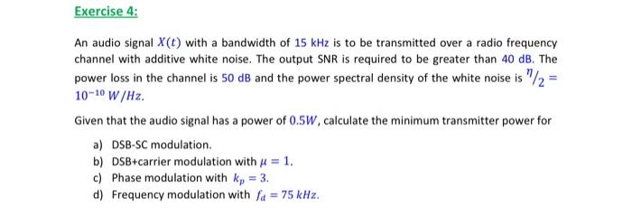 Solved Exercise 4: An audio signal X(t) with a bandwidth of | Chegg.com