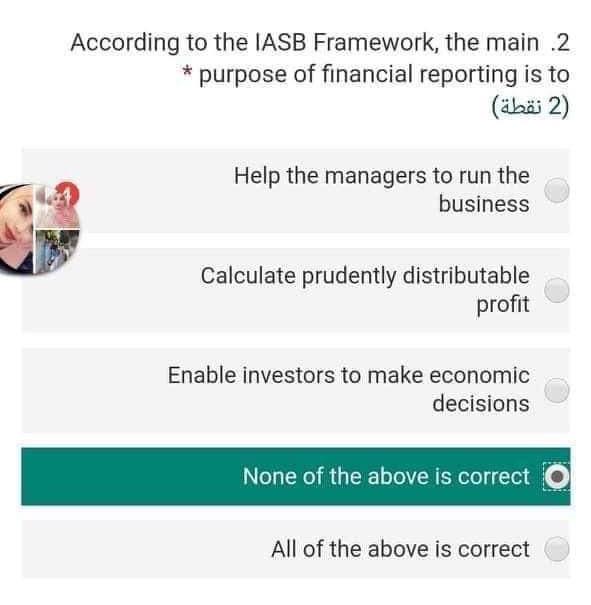 Solved According to the IASB Framework, the main .2 * | Chegg.com
