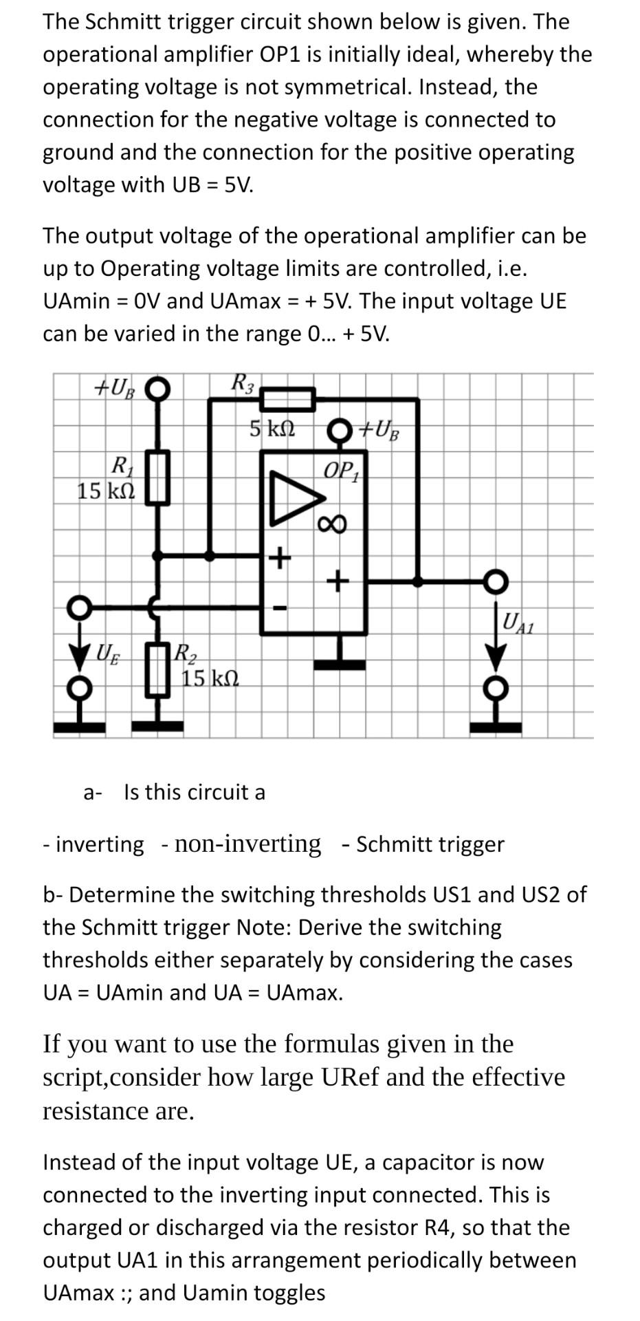 Solved The Schmitt trigger circuit shown below is given. The | Chegg.com