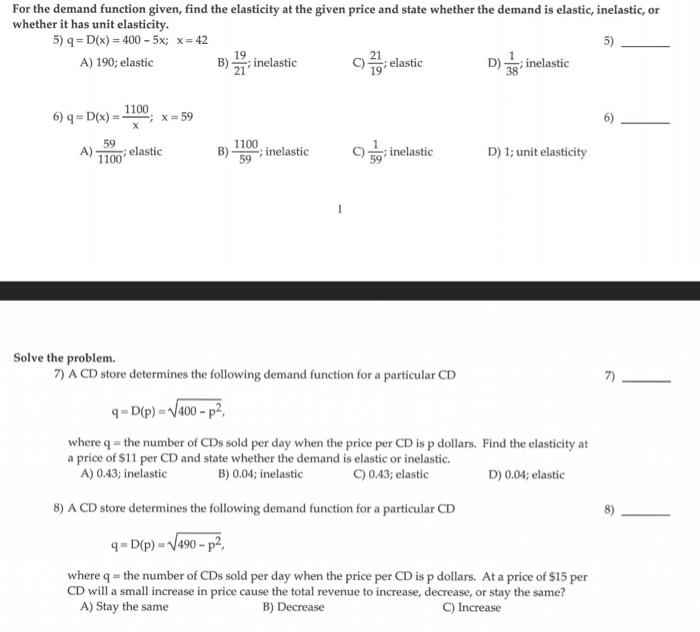 Solved For the demand function given, find the elasticity at | Chegg.com