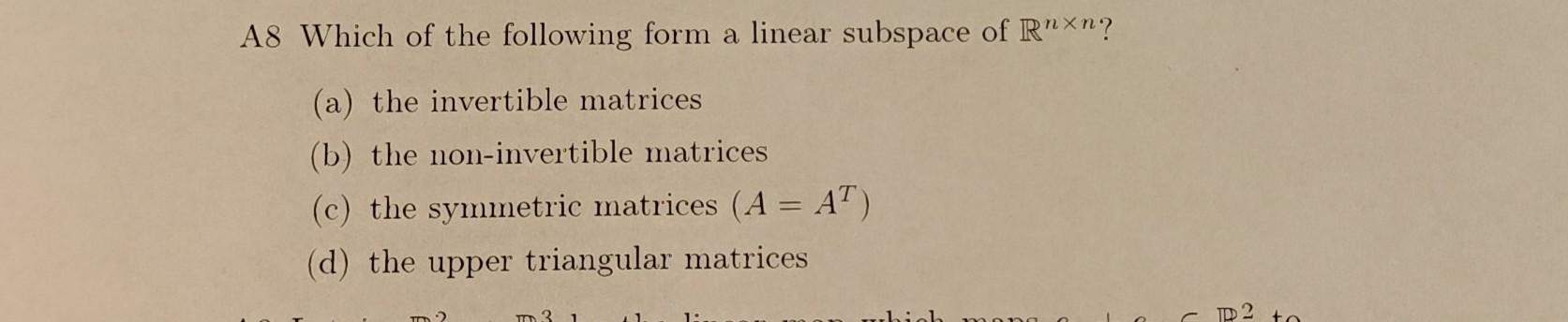 Solved A8 Which of the following form a linear subspace of | Chegg.com