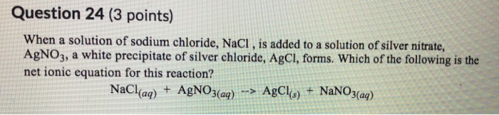 Solved Question 24 (3 points) When a solution of sodium | Chegg.com