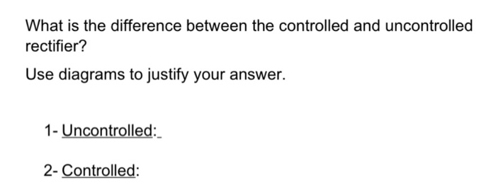 Solved What is the difference between the controlled and | Chegg.com