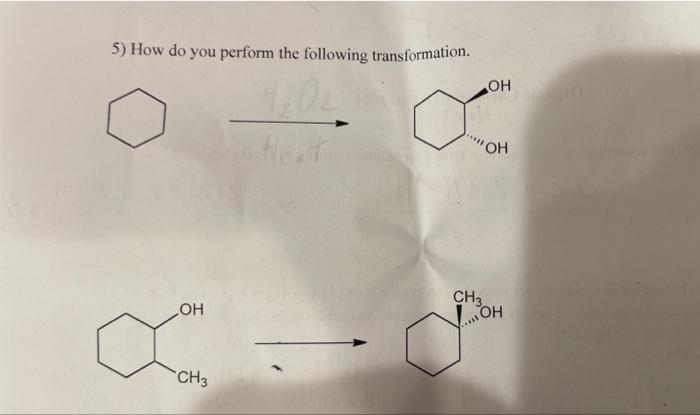 Solved 5) How do you perform the following transformation. | Chegg.com