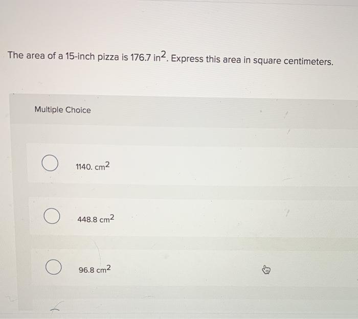 Solved The area of a 15-inch pizza is 176.7 in2. Express | Chegg.com