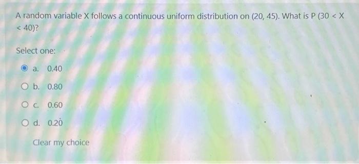Solved A Random Variable X Follows A Continuous Uniform
