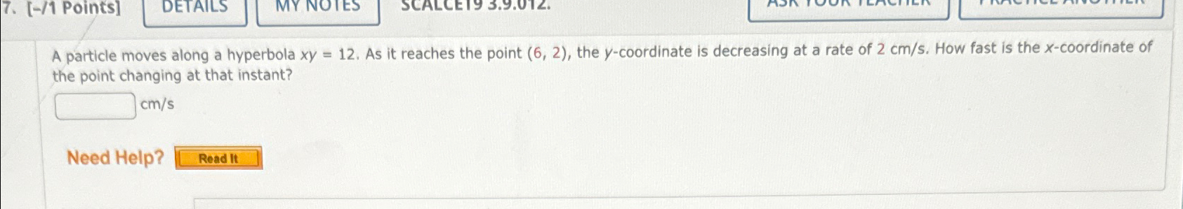 Solved [-/1 ﻿Points]A particle moves along a hyperbola | Chegg.com