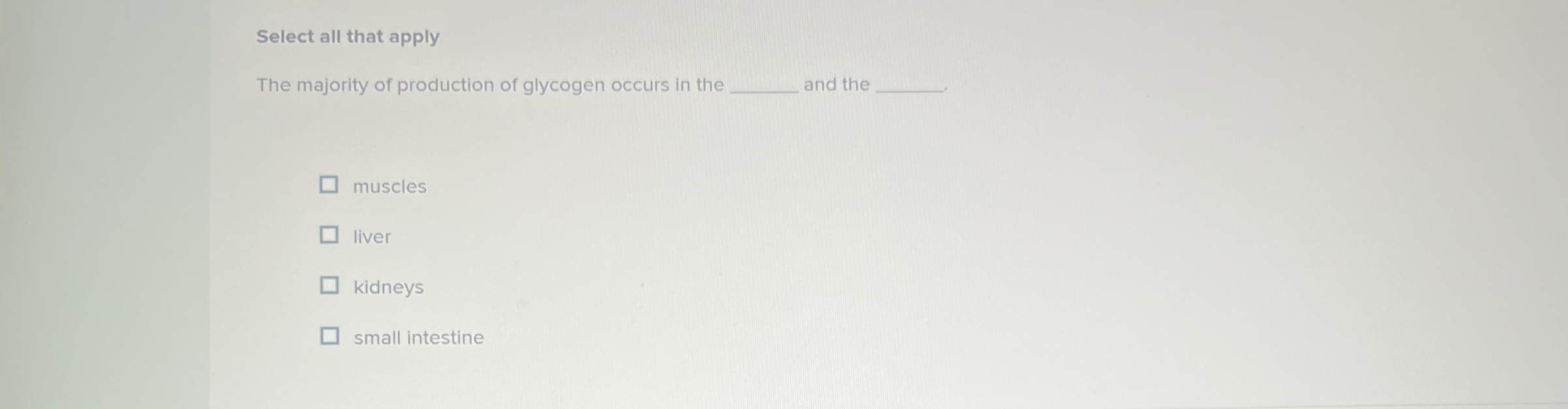 Solved Select all that applyThe majority of production of | Chegg.com