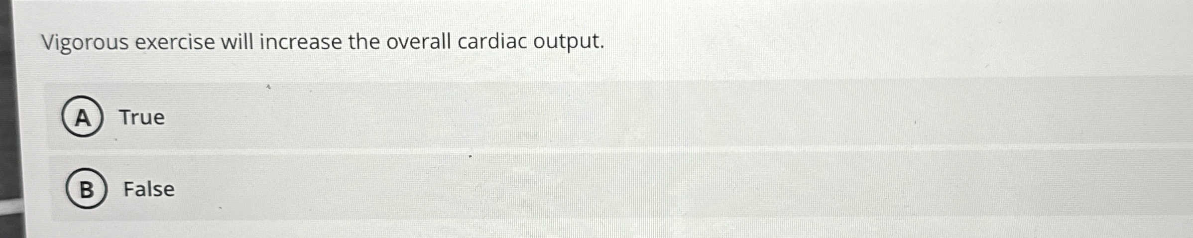Solved Vigorous exercise will increase the overall cardiac | Chegg.com