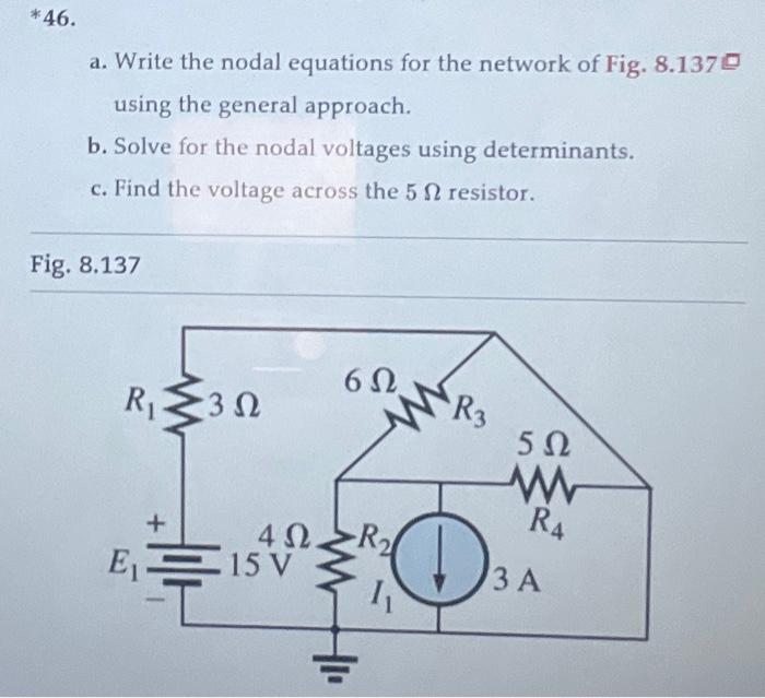 Solved a. Write the nodal equations for the network of Fig. | Chegg.com