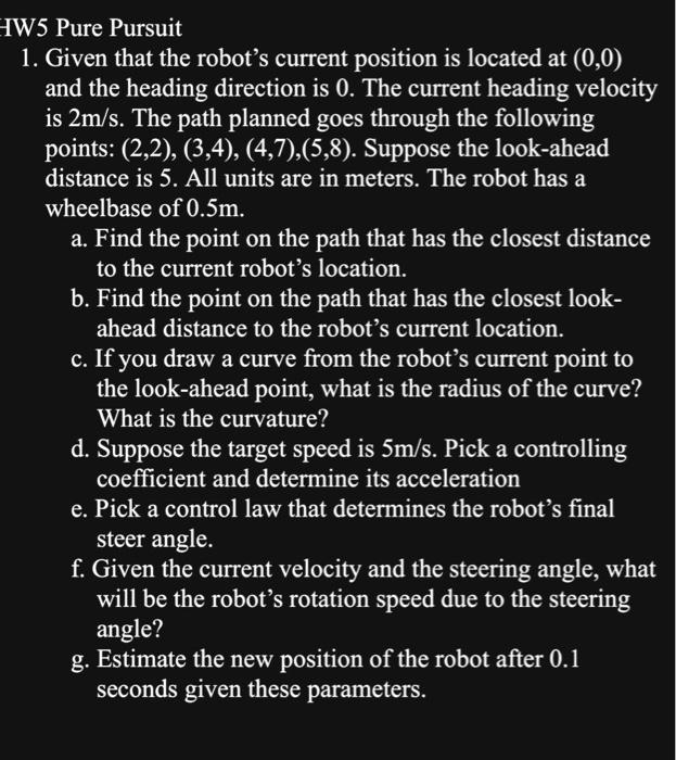 Solved 5 Pure Pursuit Given that the robot's current | Chegg.com
