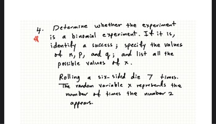 Solved 4. Determine whether the experiment {R is a binomial | Chegg.com