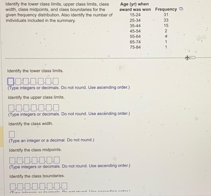 Solved Identify The Lower Class Limits Upper Class Limits