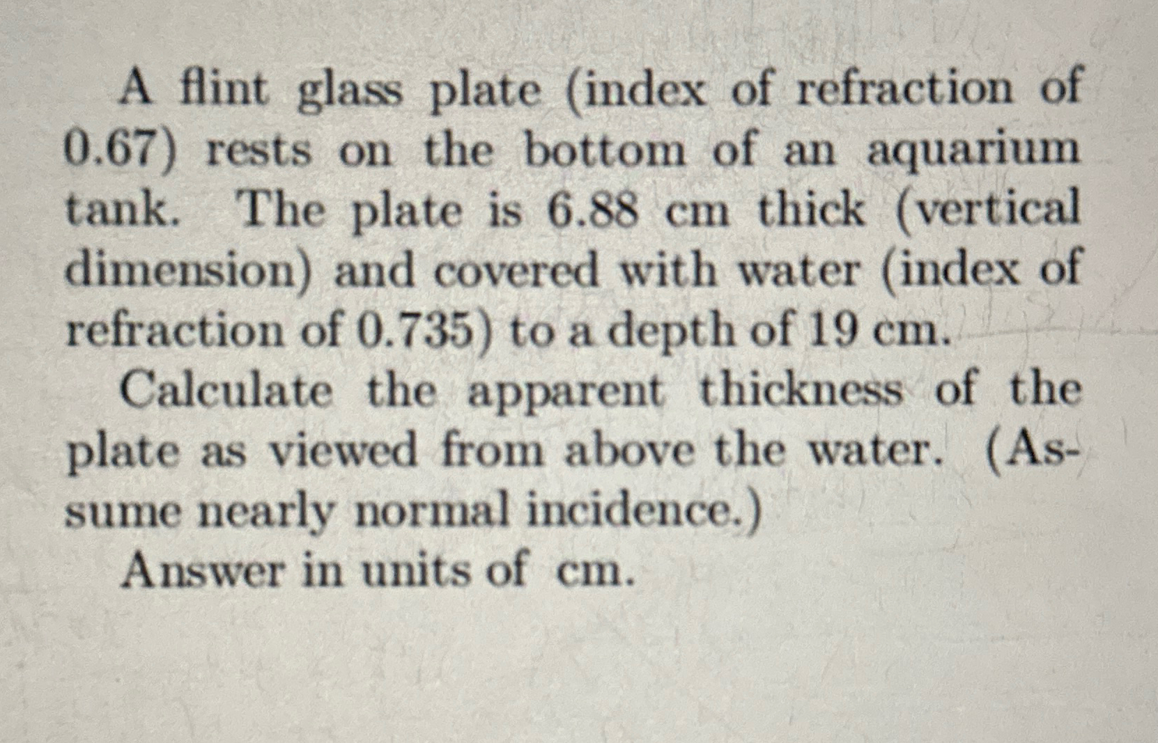 Solved by an EXPERT A flint glass plate (index of refraction of 0.67 ) | Chegg.com