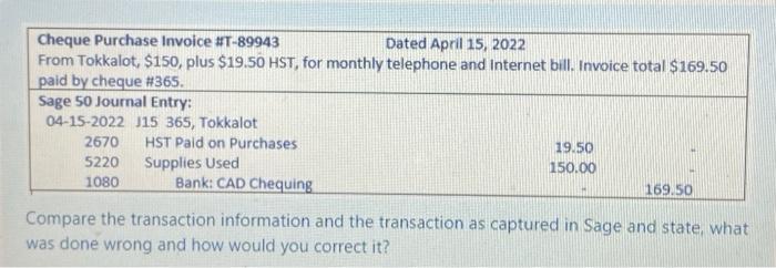 Solved Compare the transaction information and the | Chegg.com