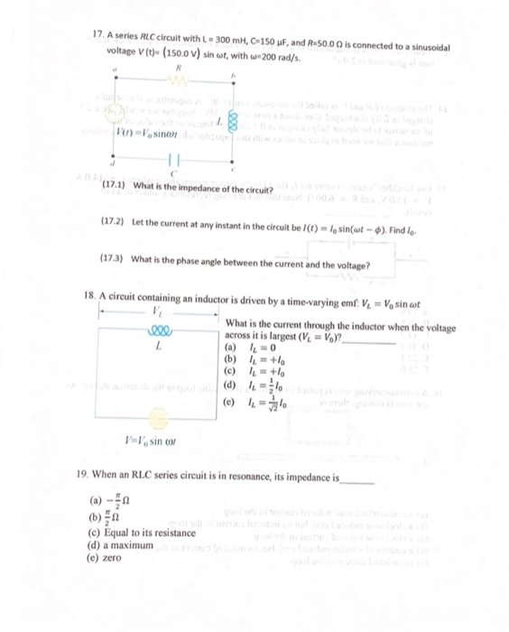 Solved 17. A series RLC circuit with L-300 MH, O-150 F, and | Chegg.com