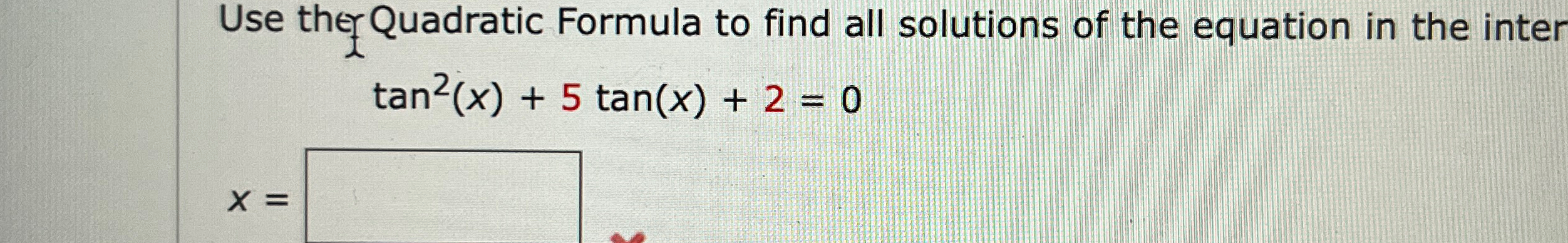 Solved Use the Quadratic Formula to find all solutions of | Chegg.com