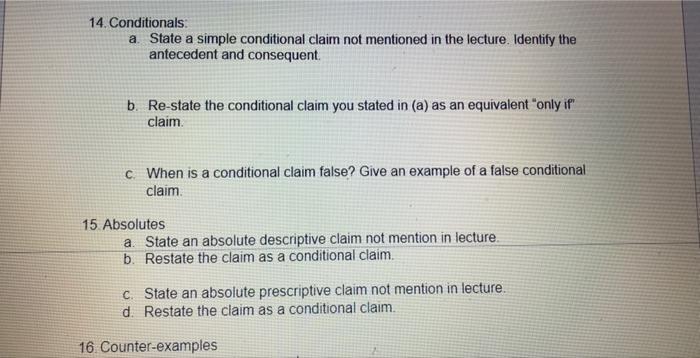 Solved 14. Conditionals a State a simple conditional claim | Chegg.com