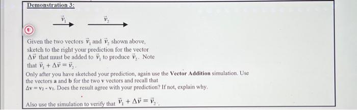 Solved Demonsfration 3: Given the two vectors v1 and v2 | Chegg.com
