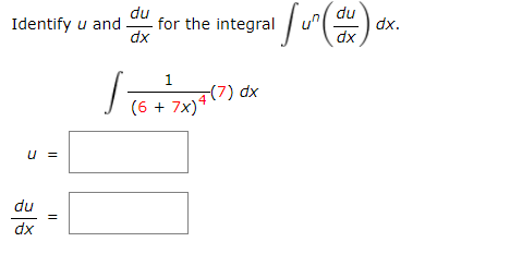 Solved Identify u ﻿and dudx ﻿for the integral | Chegg.com