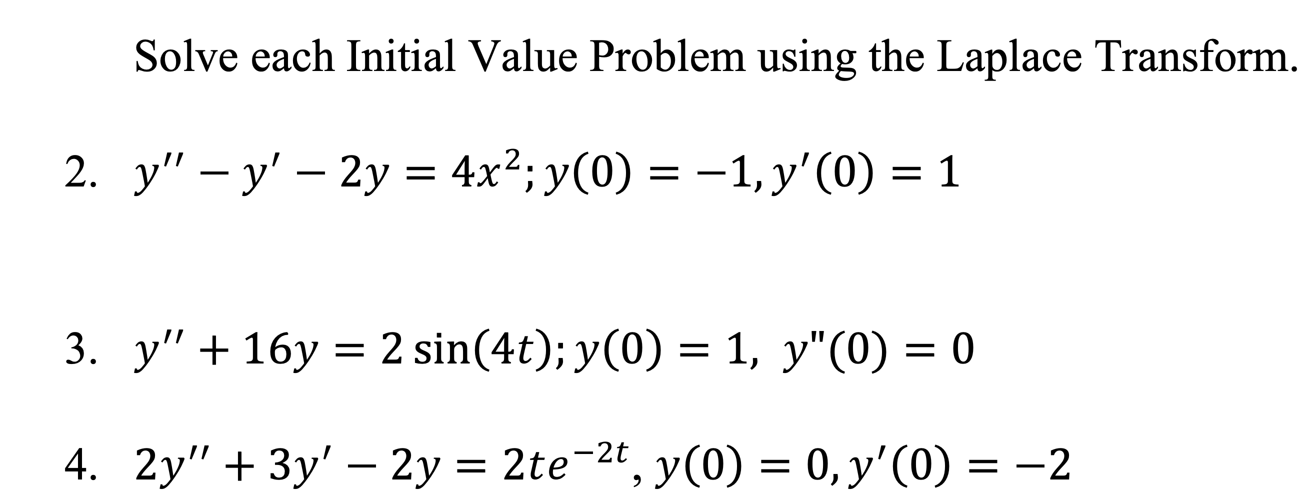 Solved Solve Each Initial Value Problem Using The Laplace 7558