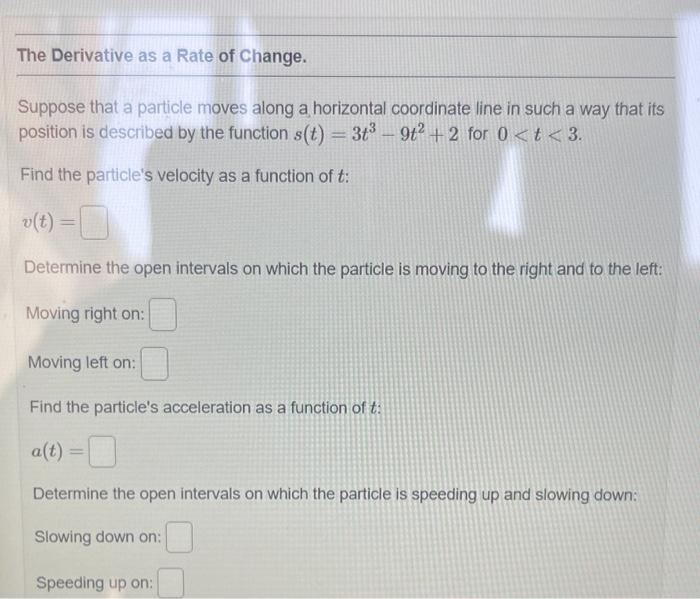 Solved Suppose That A Particle Moves Along A Horizontal