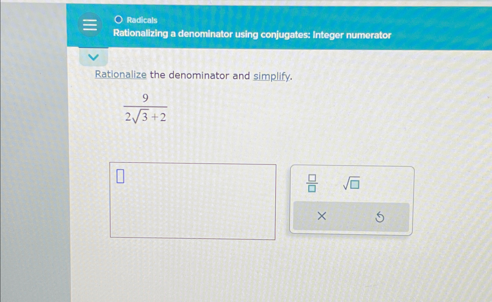 Solved RadicalsRationalizing a denominator using conjugates: | Chegg.com