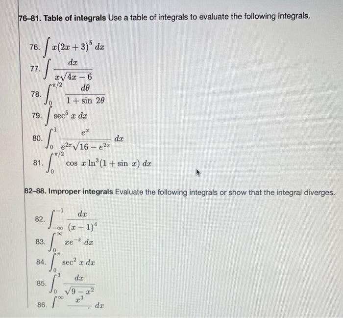 Solved 76-81. Table of integrals Use a table of integrals to | Chegg.com