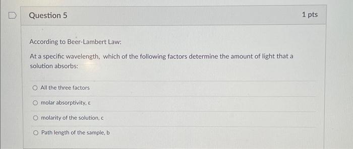 Solved According to Beer-Lambert Law: At a specific | Chegg.com