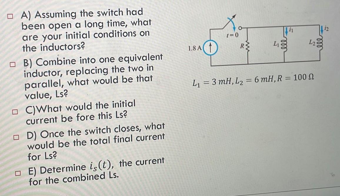 Solved A) Assuming the switch had been open a long time, | Chegg.com