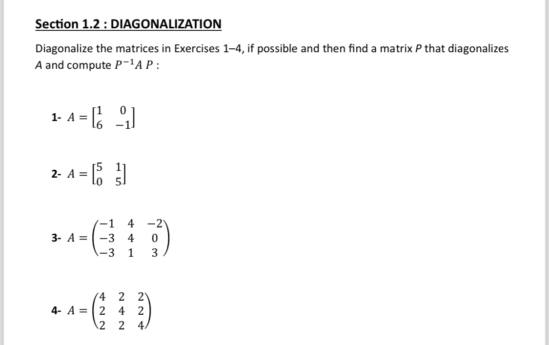 Solved Section 1.2 ﻿: DIAGONALIZATIONDiagonalize the | Chegg.com