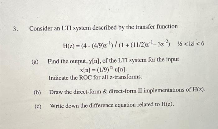 Solved 3. Consider an LTI system described by the transfer | Chegg.com