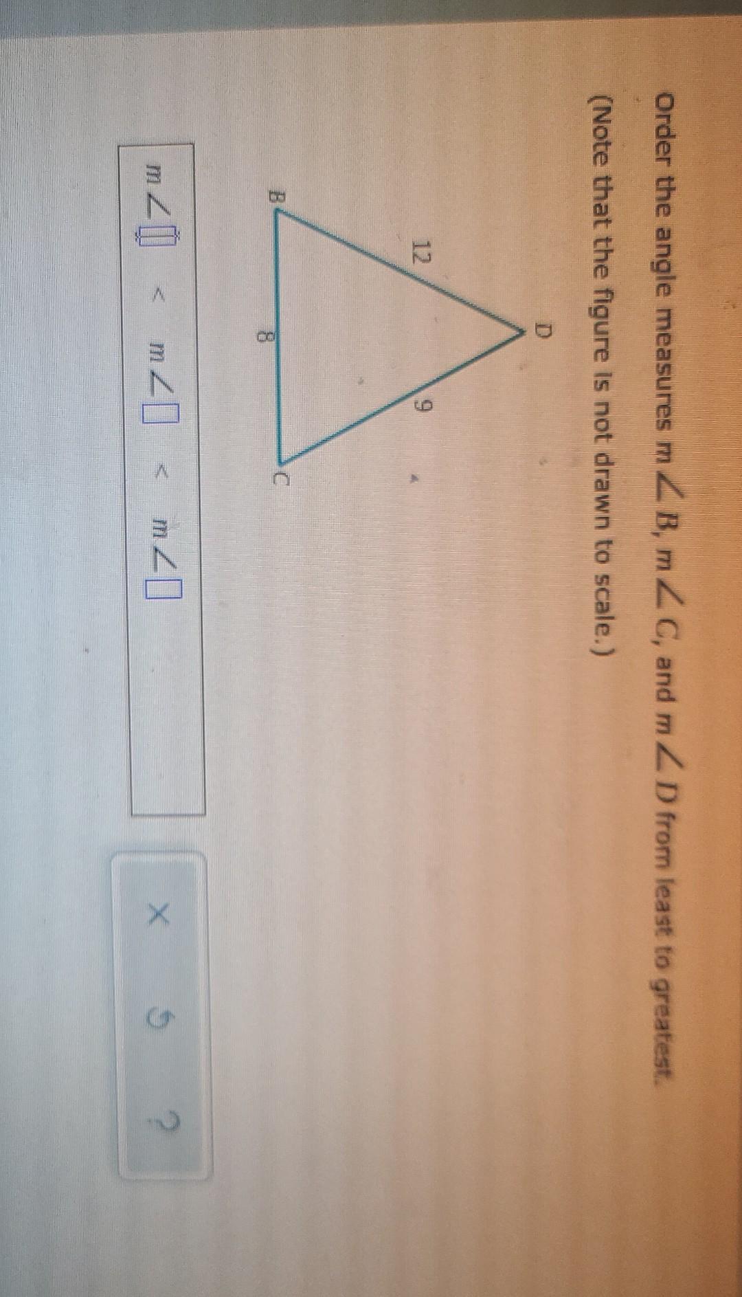 Solved Order the angle measures m2 B,m2c, and m 2D from | Chegg.com