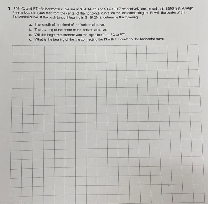 Solved 1 The PC and PT of a horizontal curve are at STA | Chegg.com