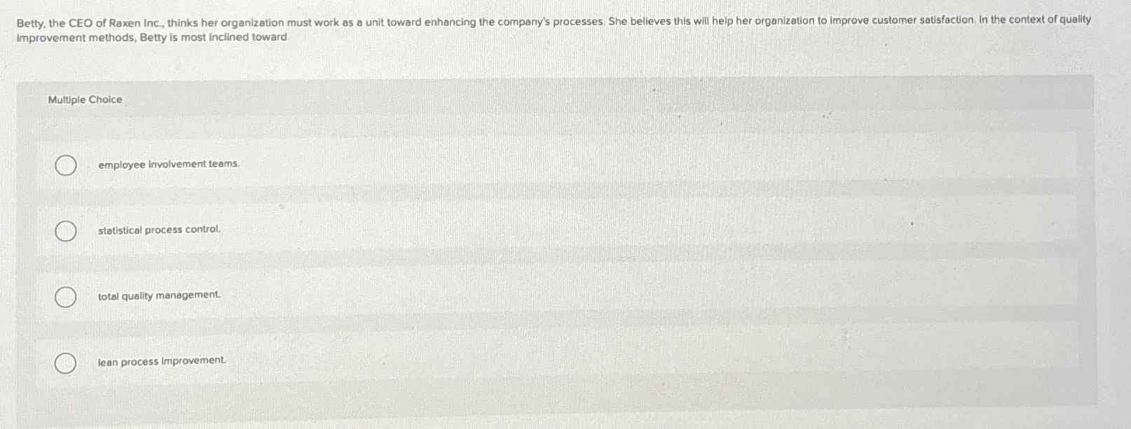 Solved improvement methods, Betty is most inclined | Chegg.com