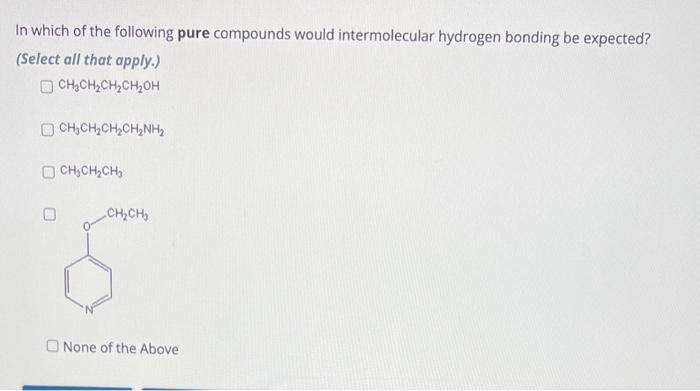 Solved In which of the following pure compounds would | Chegg.com