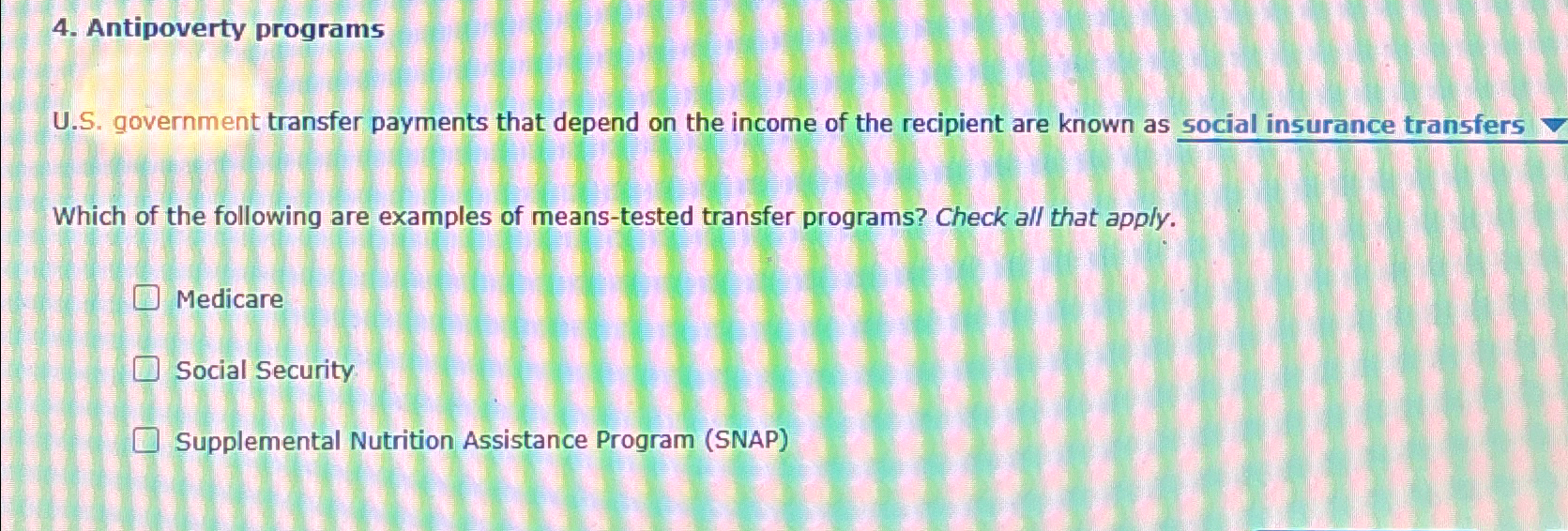 Antipoverty programsU.S. ﻿government transfer | Chegg.com