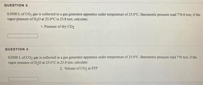 Solved A gas generator apparatus is used to collect CO2 gas | Chegg.com