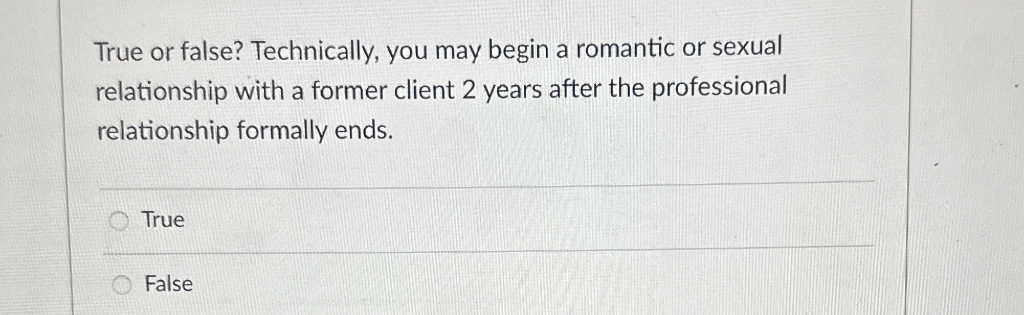 Solved True or false? Technically, you may begin a romantic | Chegg.com