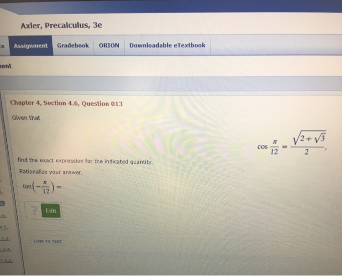 Solved Axler, Precalculus, 3e Assignment Gradebook ORION | Chegg.com